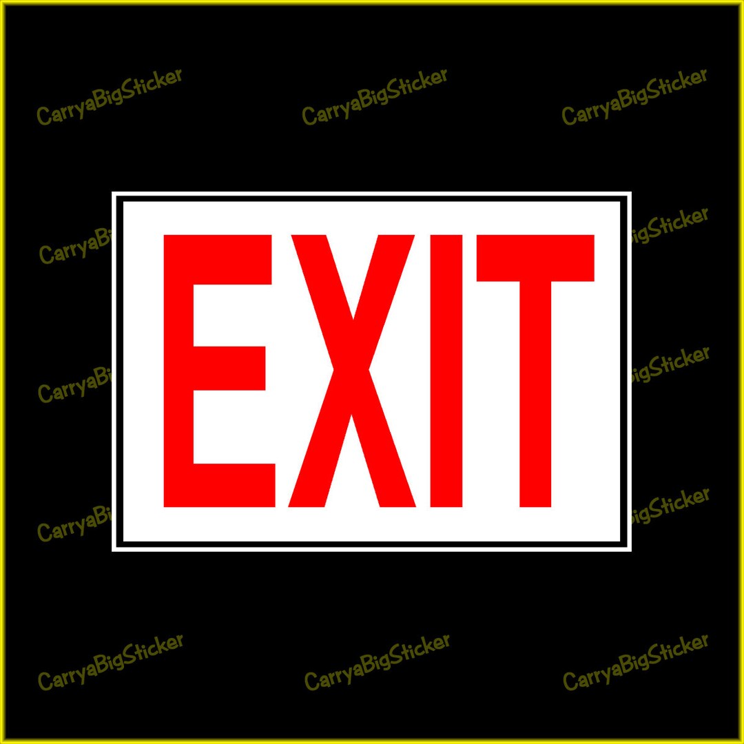 Exit STICKER or FLEXIBLE MAGNETIC Sign 7.5 X 10.75" - Etsy