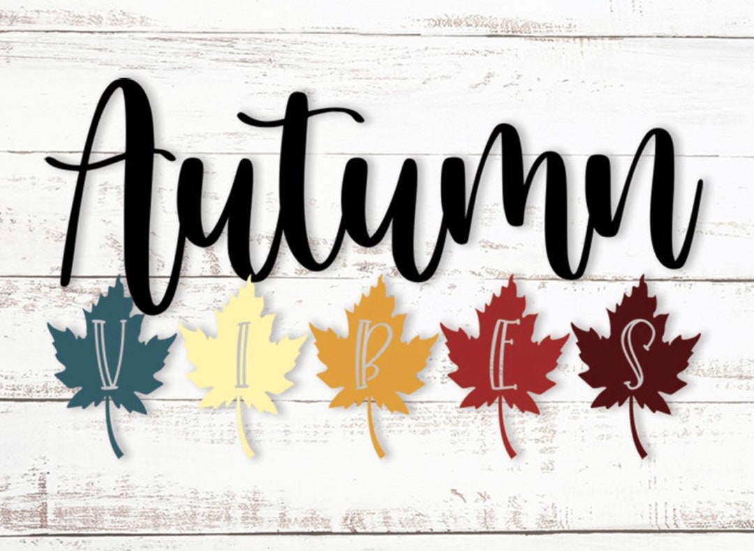 Autumn Vibes Svg Eps Png Dxfjpg Fall Diy Shirts - Etsy