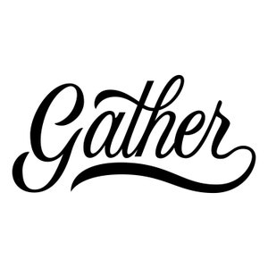 Hand Lettered Gather Cutting File for Silhouette and Cricut Machines ...