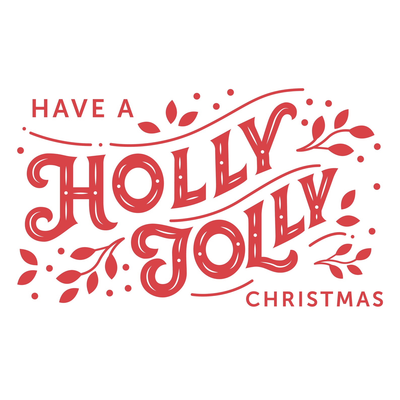 Holly Jolly Christmas SVG: Hand Lettered Holiday Design (digital ...