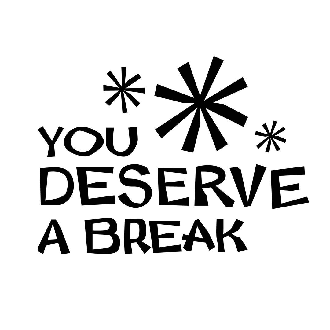 You Deserve a Break Hand Lettered Font Custom Font for Cutting File ...