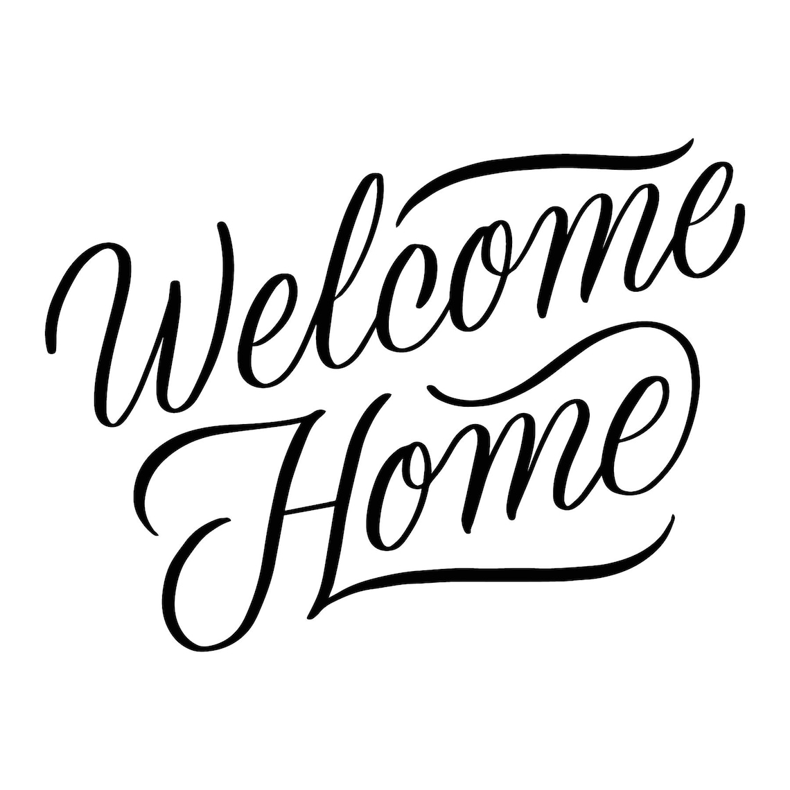 Welcome Home Script Custom Hand Lettered Vector and Cutting File ...