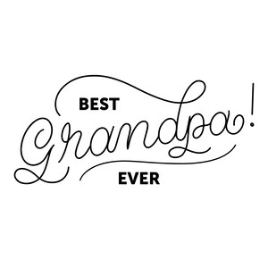 Best Grandpa Ever Hand Lettered Cutting Files. Best Grandma Svg, Dxf ...