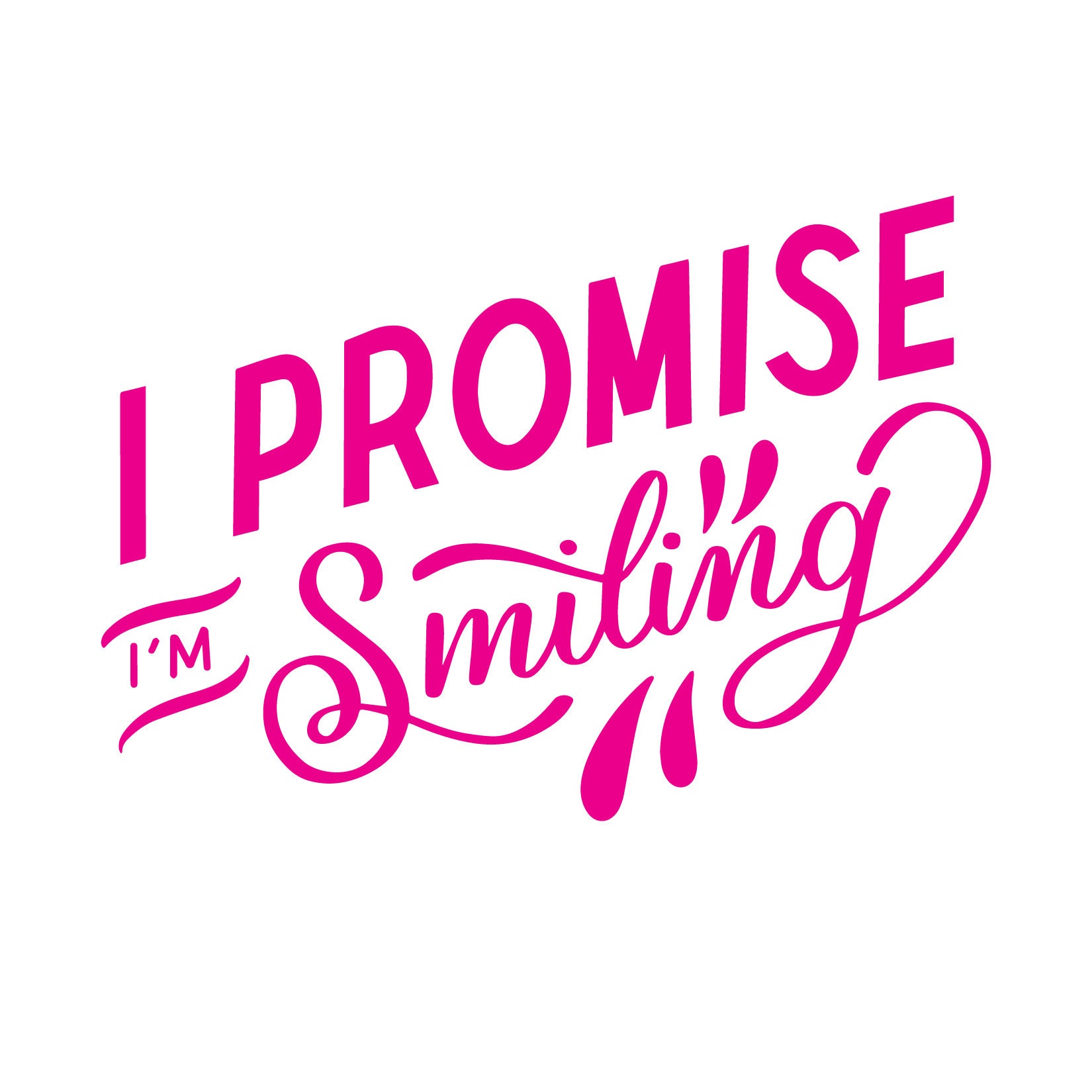 I Promise I'm Smiling Svg Cutting File, Humorous Png, Svg, Eps and Dxf ...
