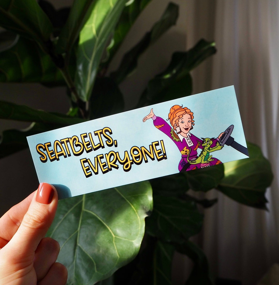 Seatbelts, Everyone! Magic School Bus Bookmark, Ms. Frizzle Bookmark ...