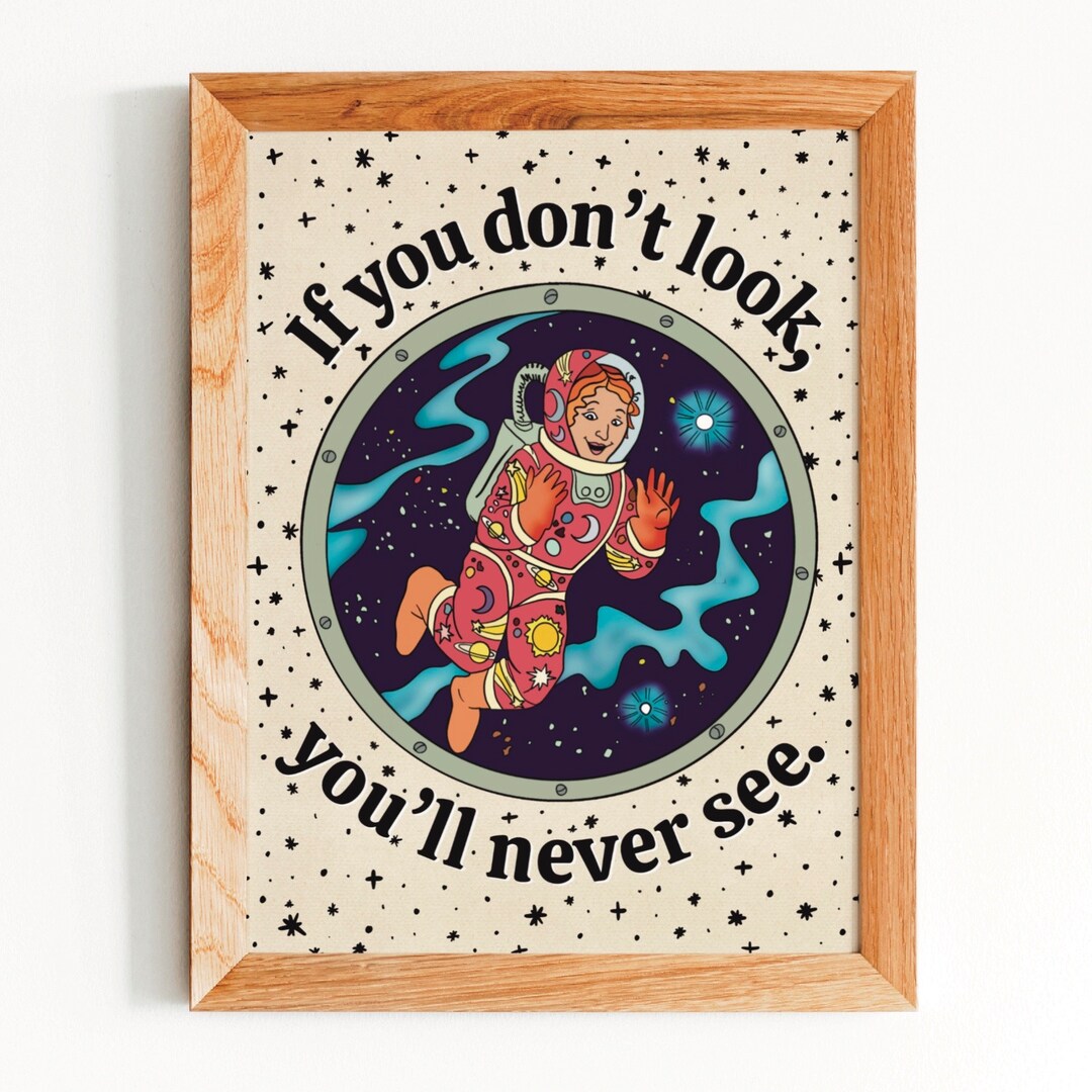 If You Don't Look, You'll Never See Digital Print, Ms. Frizzle Cosmic ...