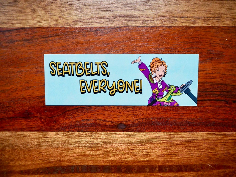 Seatbelts, Everyone! Magic School Bus Bookmark, Ms. Frizzle Bookmark ...