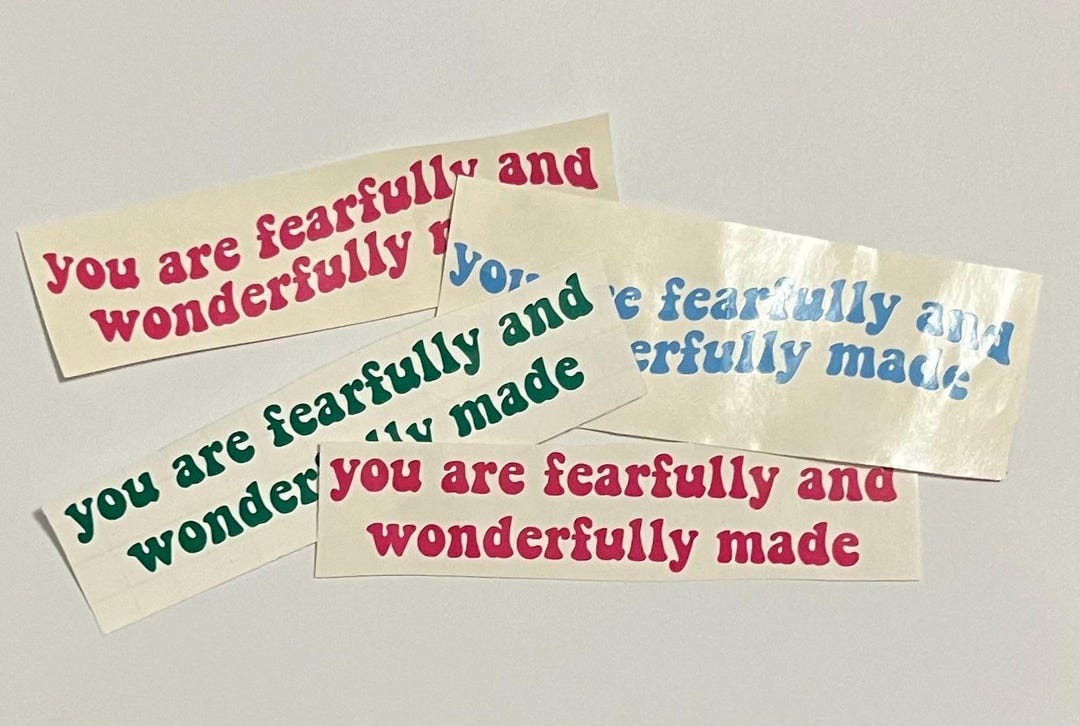 You Are Fearfully and Wonderfully Made Custom Decal | Permanent Vinyl ...
