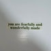 You Are Fearfully and Wonderfully Made Custom Decal | Permanent Vinyl ...