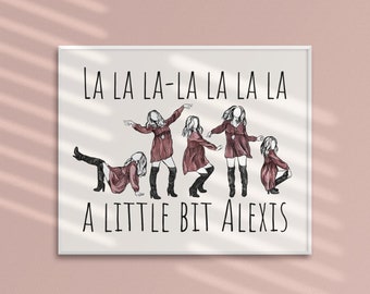 A Little Bit Alexis Poster - Etsy