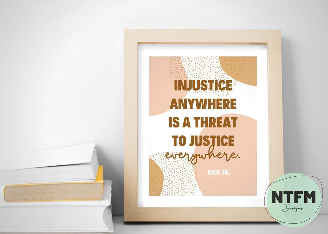 Injustice Anywhere, MLK Jr , 8.5x11, Print Art at Home, Instant ...