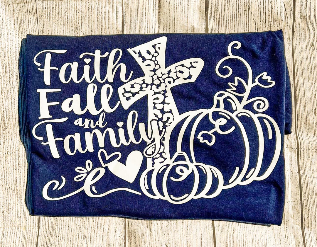 Faith Fall and Family Shirt, Fall Faith Shirt, Jesus Shirt, Faith Based ...