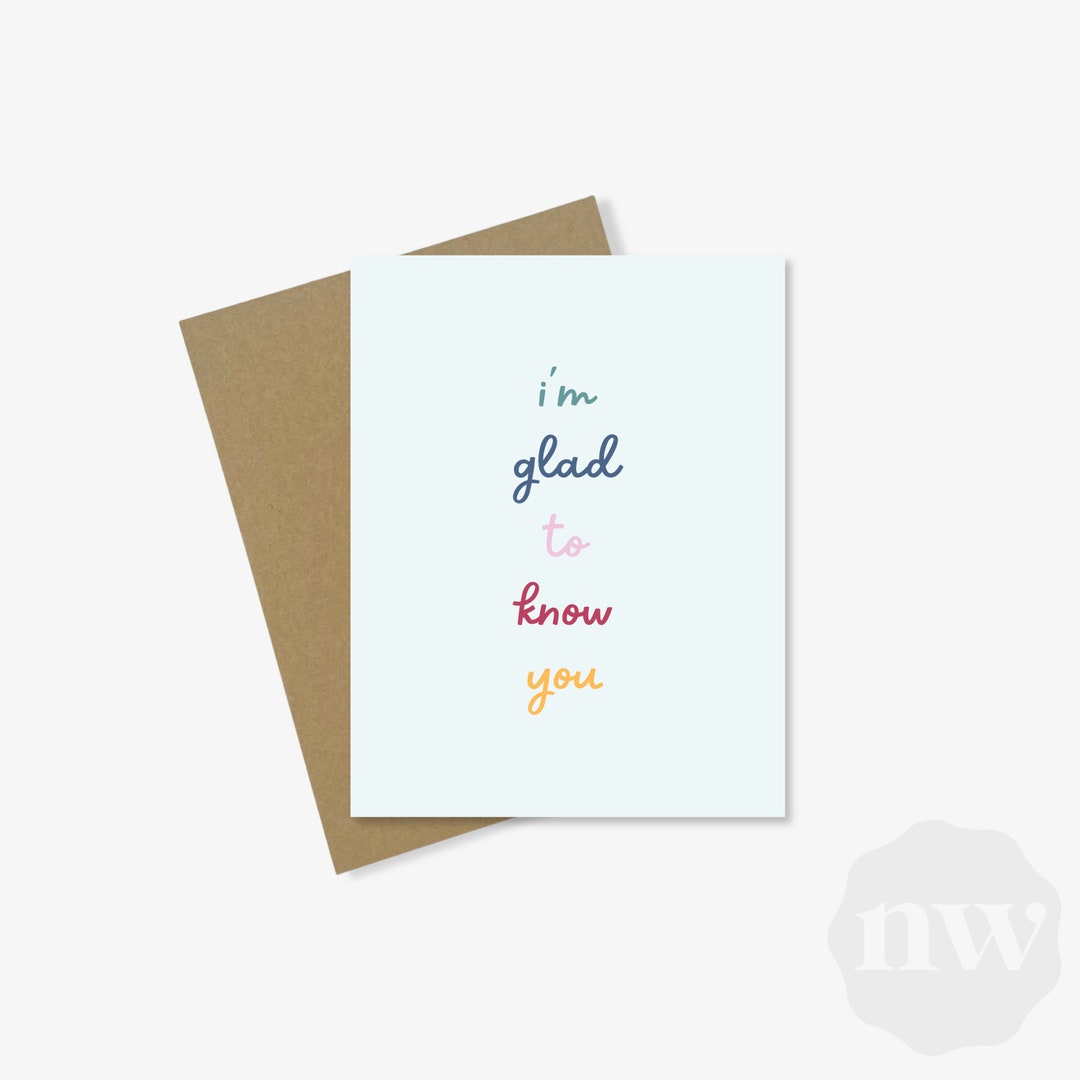 I'm Glad to Know You Greeting Card | Matte Recycled Cardstock, Kraft ...