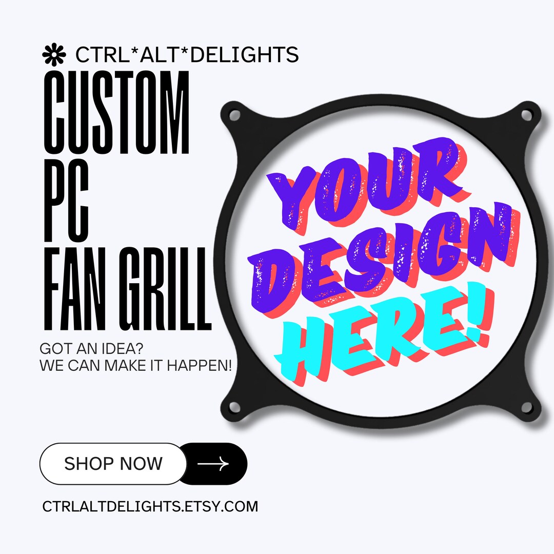 Custom 3D Printed PC Fan Grill Fan Shroud Custom Fan Cover PC Art Cute ...