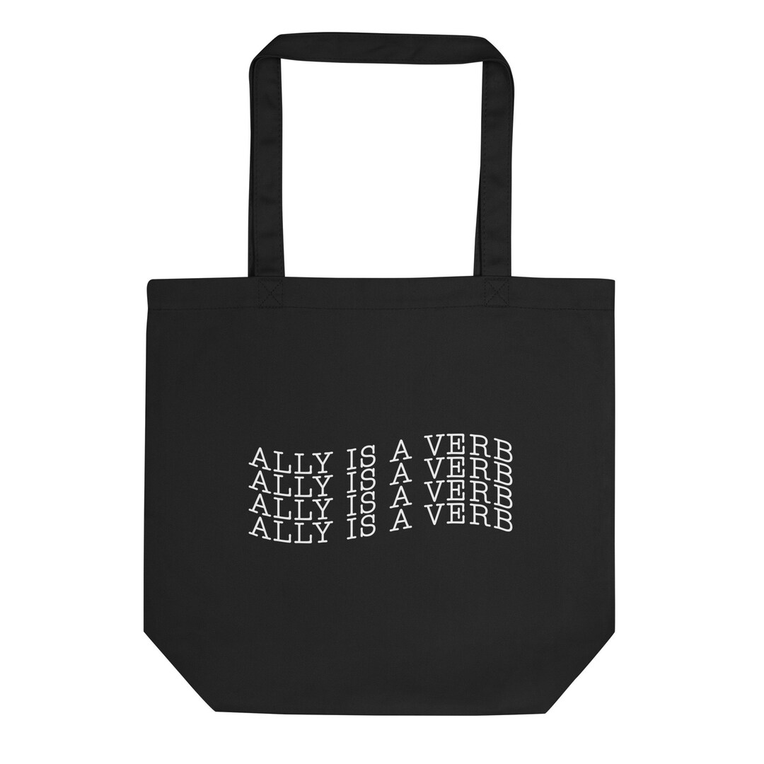 Ally is a Verb Tote Bag, Pride Month Gift, Cute Tote Bag, Queer Gift ...
