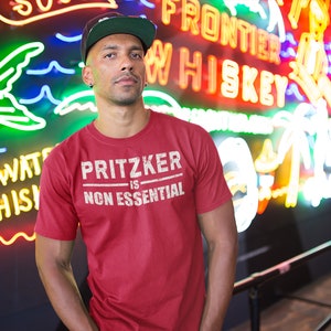 Pritzker is Non Essential T-shirt, Anti-jb Pritzker Shirt, Illinois ...