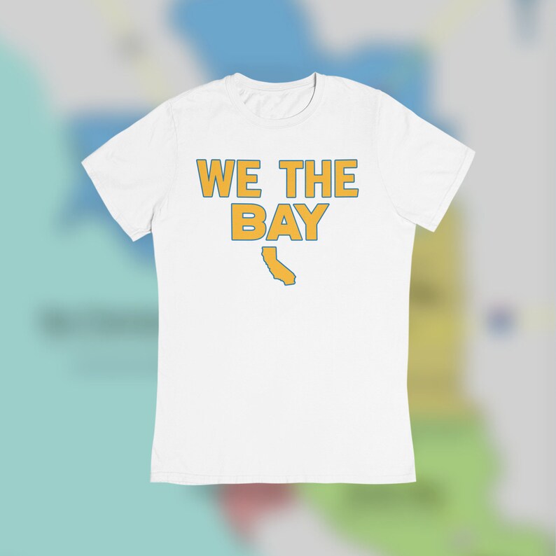We the Bay T-shirts Bay Area Shirts 49ers Shirt Giants - Etsy