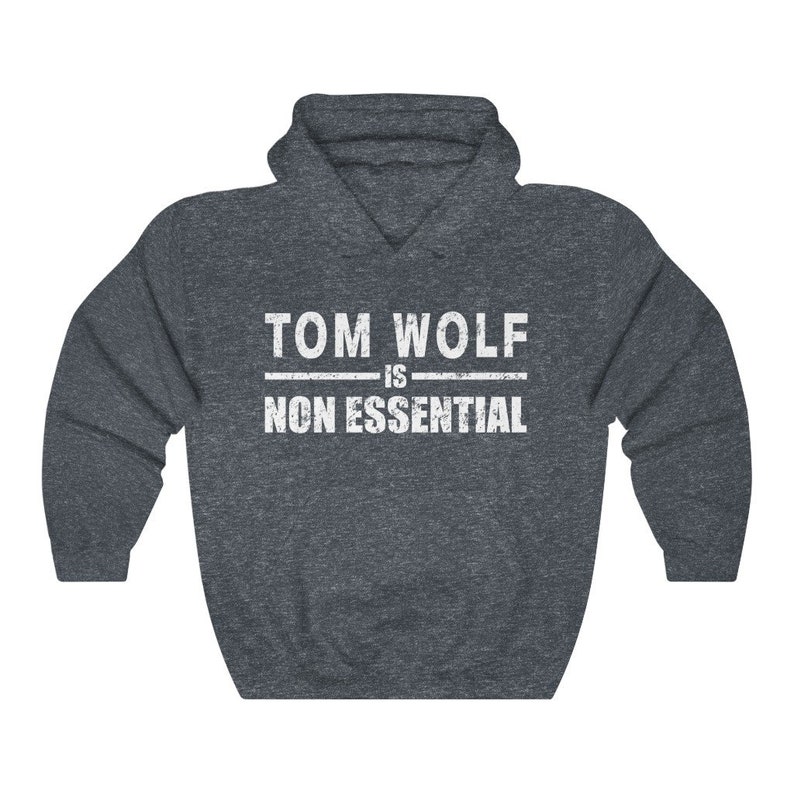 Tom Wolf is Non Essential T-shirt, Anti Tom Wolf Shirt, Pennsylvania ...
