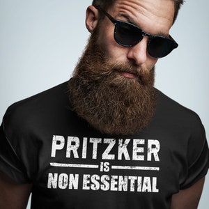 Pritzker is Non Essential T-shirt, Anti-jb Pritzker Shirt, Illinois ...