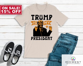 Trump Still My President - Etsy
