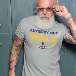 Walz, Anybody but Walz T-shirt, Anti Tim Walz Shirt, Minnesota, Recall ...