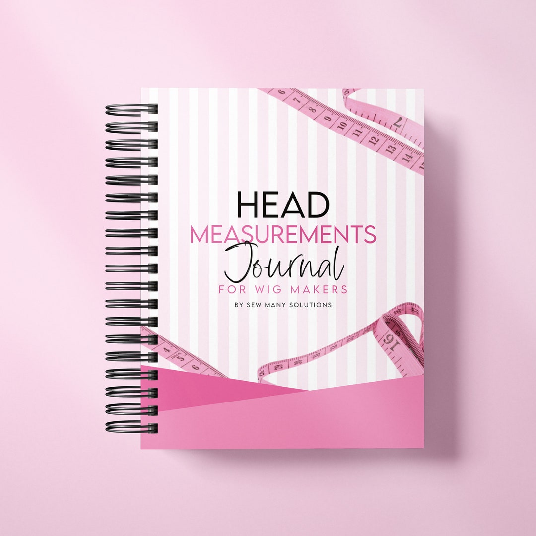 Head Measurements Journal for Wig Makers | Wig Business Tool | Wig ...