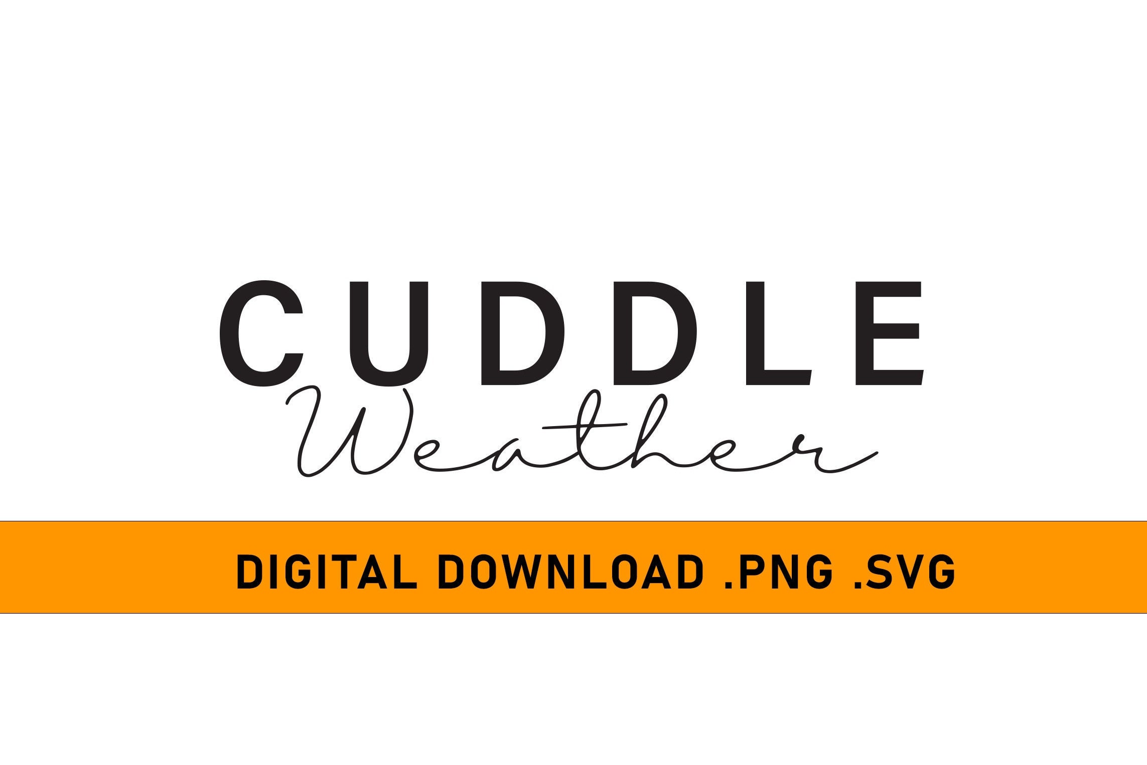 Cuddle Weather Digital Download SVG PNG - Etsy
