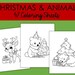 Preschool Christmas Animal Coloring Pages for Kids, Fun Christmas ...