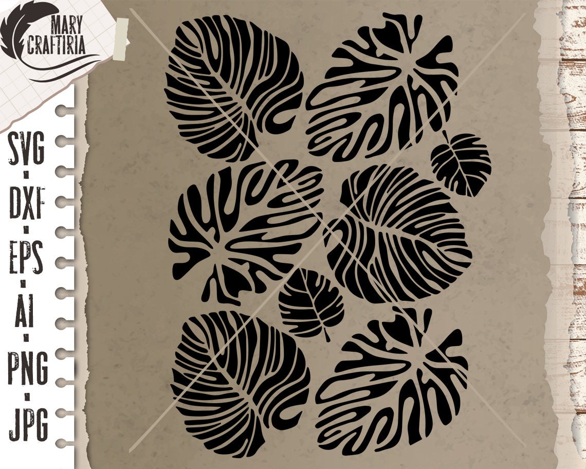 Stencils Monstera Svg Dxf Eps Leaves Svg Dxf Svg Cut - Etsy