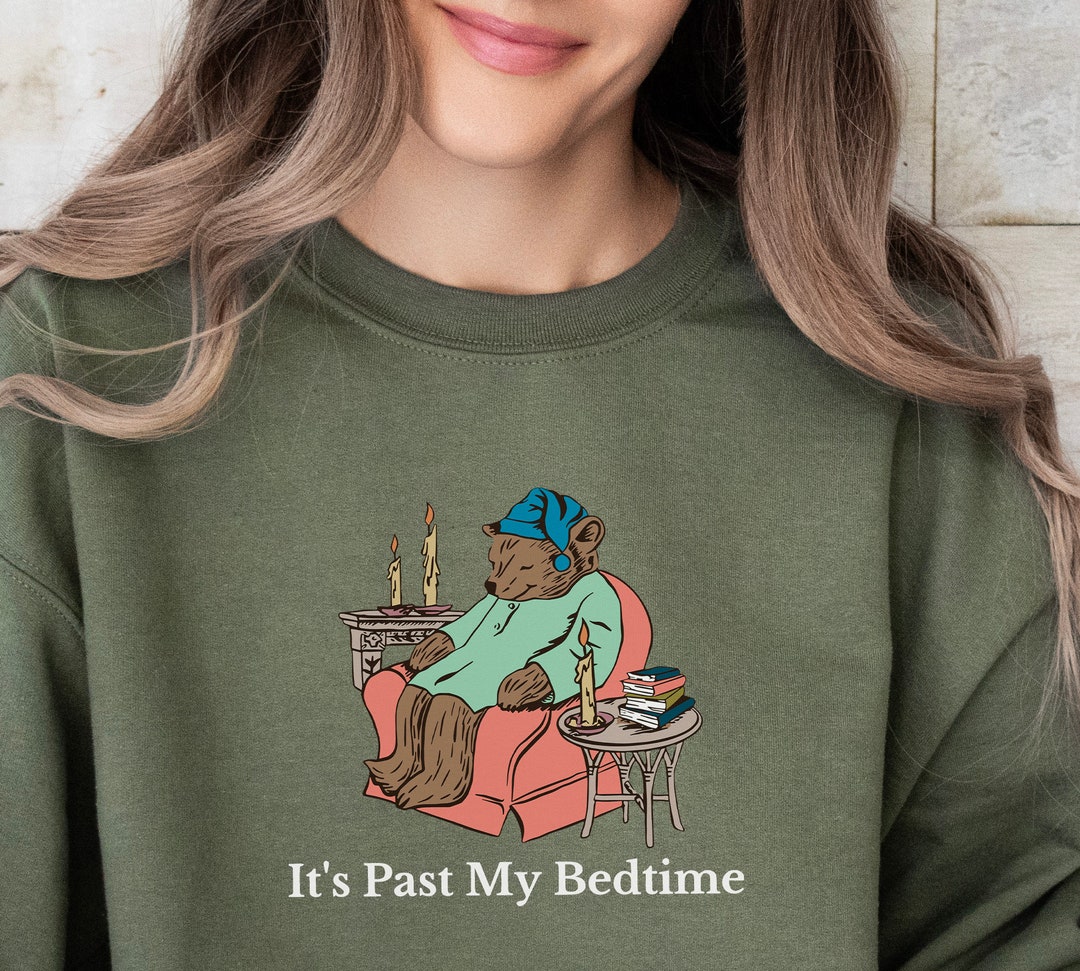 Funny Sleppy Bear Sweater, It's Past My Bedtime Shirt, Funny Bear Meme ...
