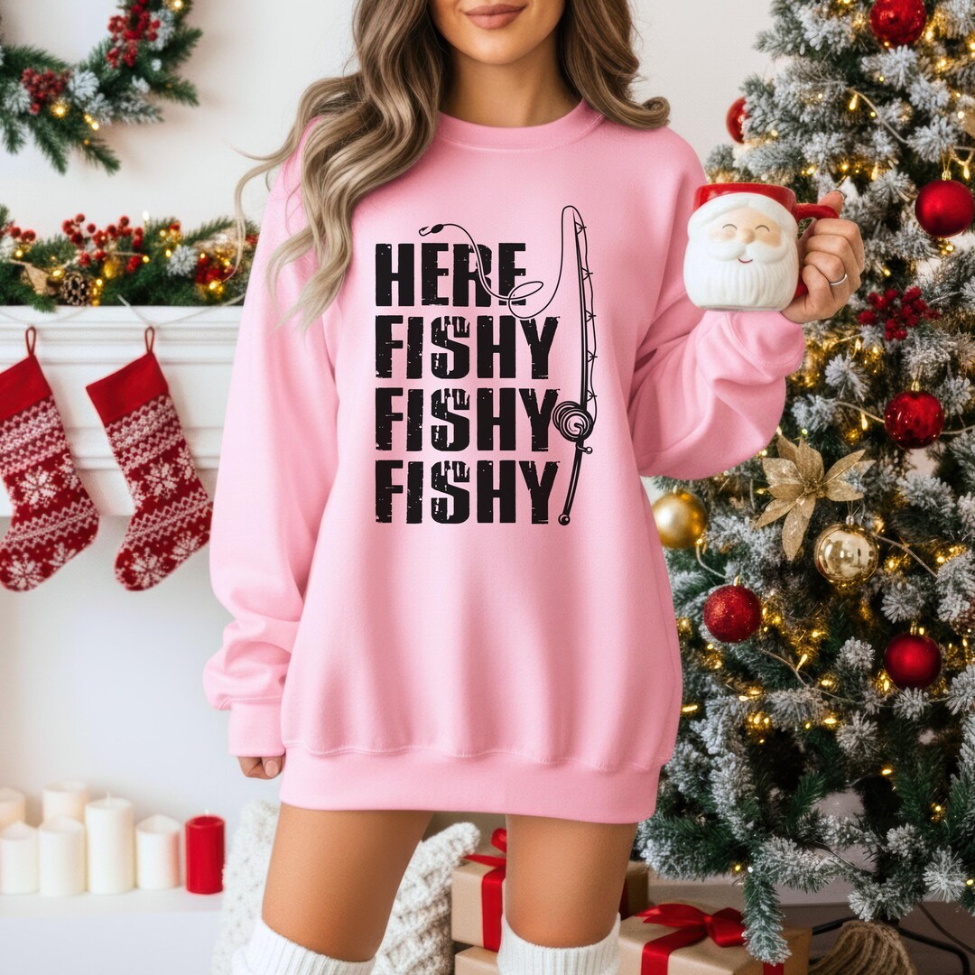 Here Fishy Fishy Sweatshirt, Funny Fishing Hoodie for Women, Cute Pink ...