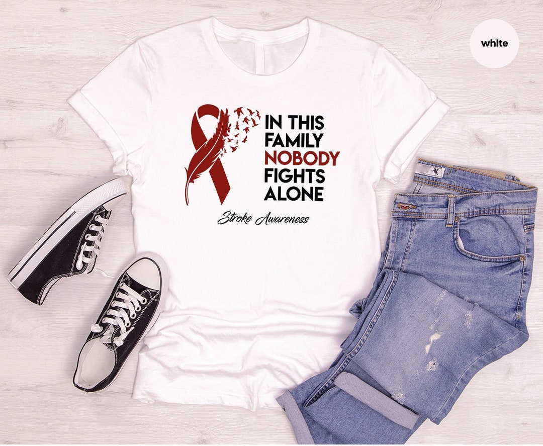 Stroke Survivor Gift, Familly Support Graphic Tees, Stroke Awareness ...