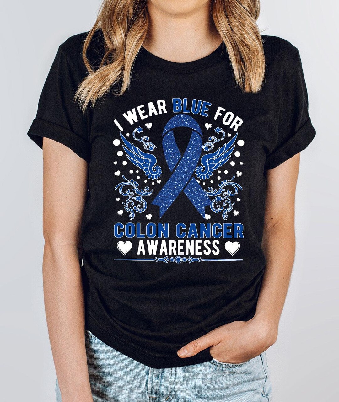 I Wear Blue for Colon Cancer Awareness Shirt, Colon Cancer Shirt, Blue ...