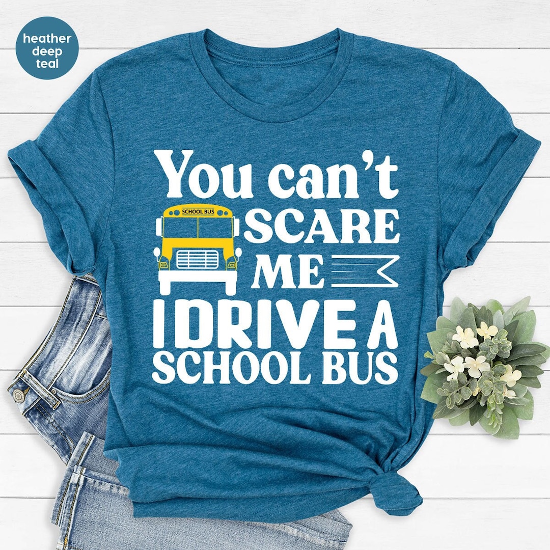 Back to School Shirt, School Bus Driver Graphic Tees, Funny School Bus ...