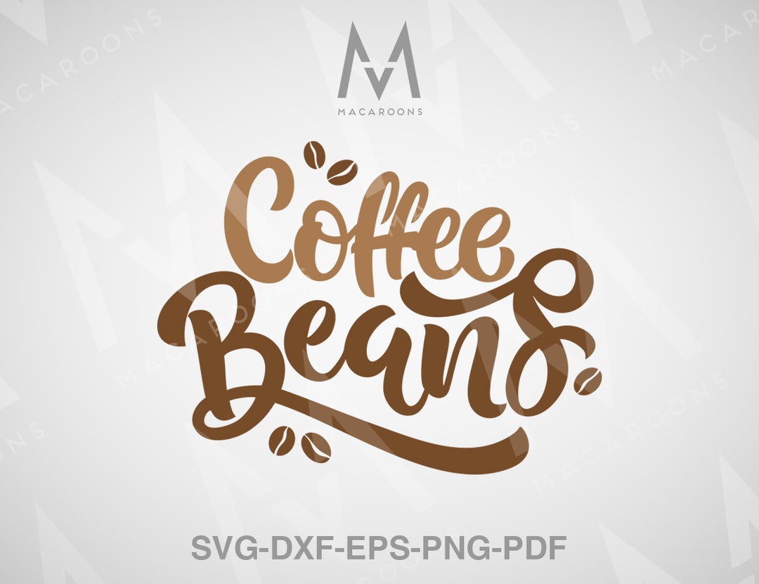 Coffe Beans Svg, Coffee Svg, Farmhouse Svg, Coffee Beans Cut Files for ...