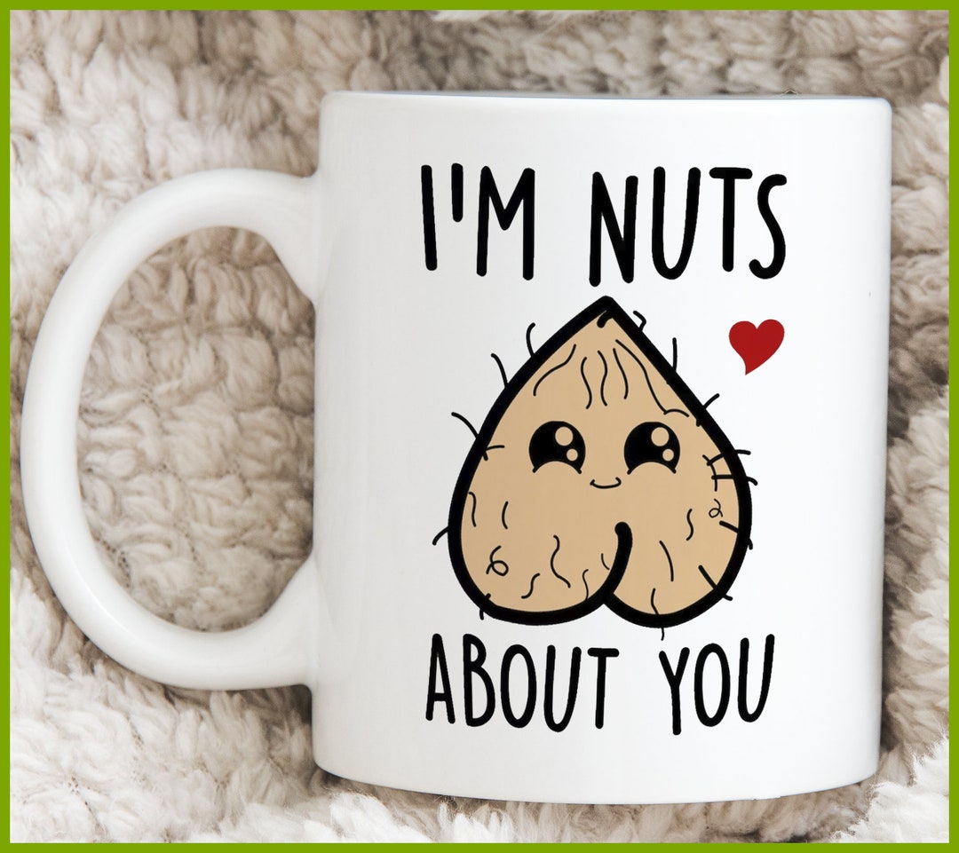 I'm Nuts for You Mug,, Boyfriend Fiance Gifts for Him Her Valentines ...