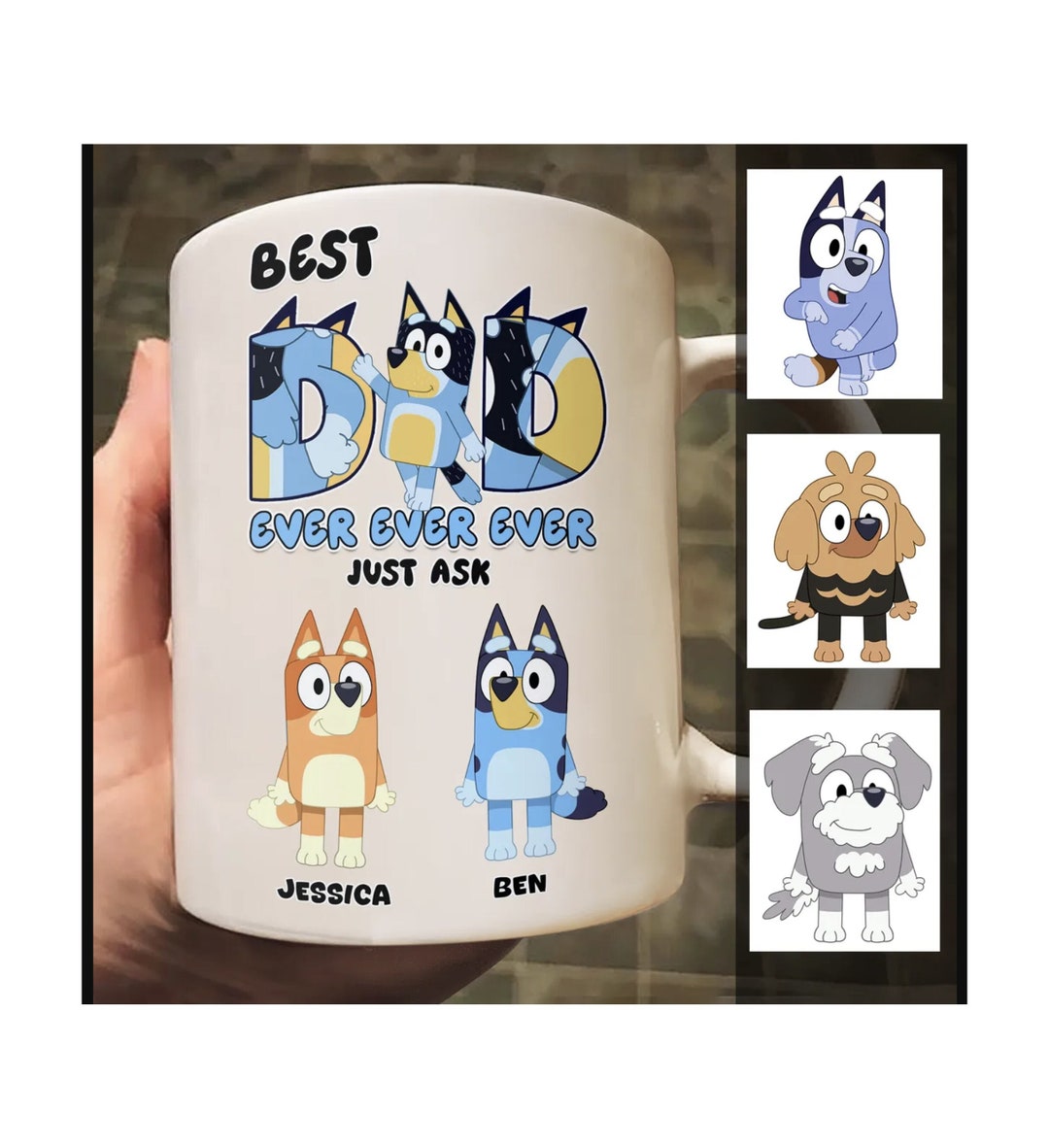 Personalized Mug Bluey Family Best Dad Ever Ever Ever Best Gift for ...