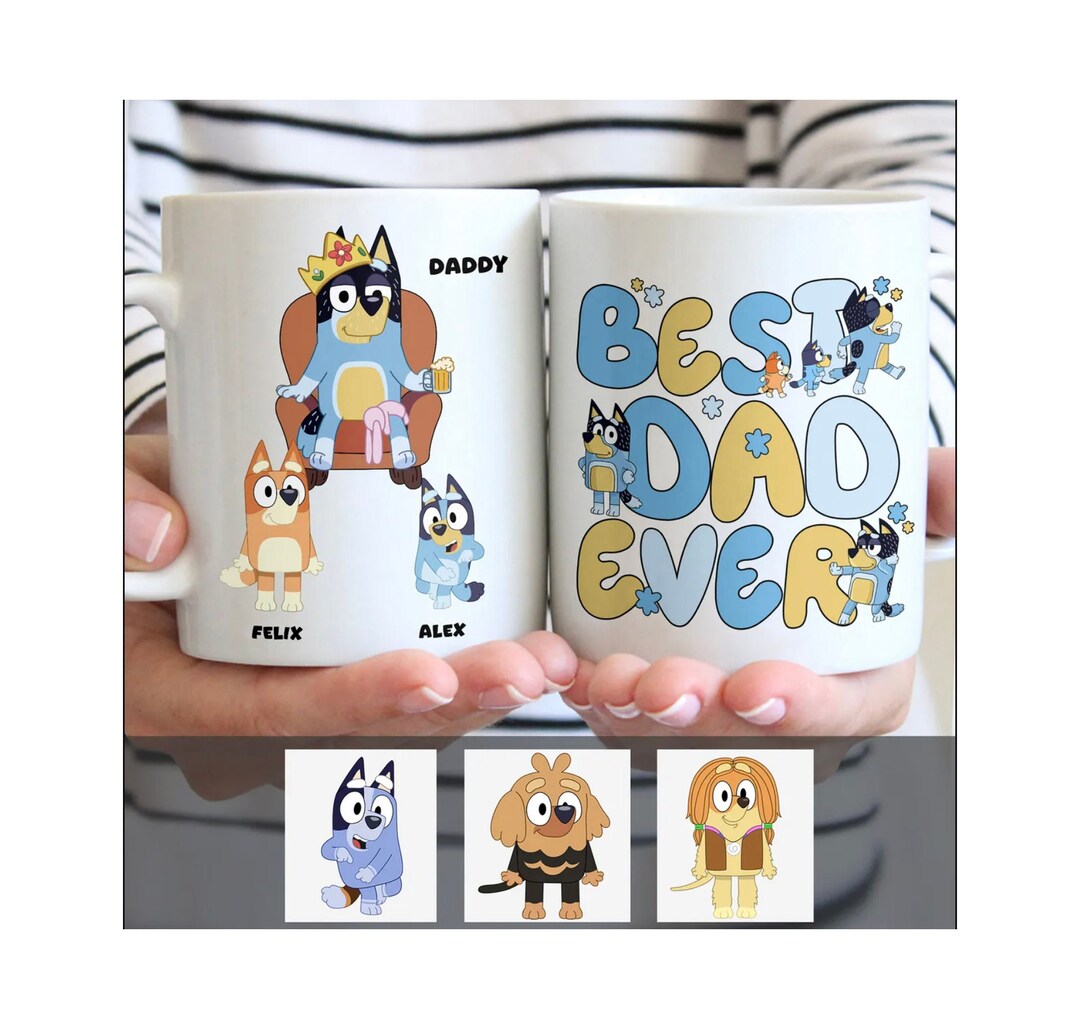 Personalized Mug Bluey Family Best Dad Ever Personalized Mug - Etsy