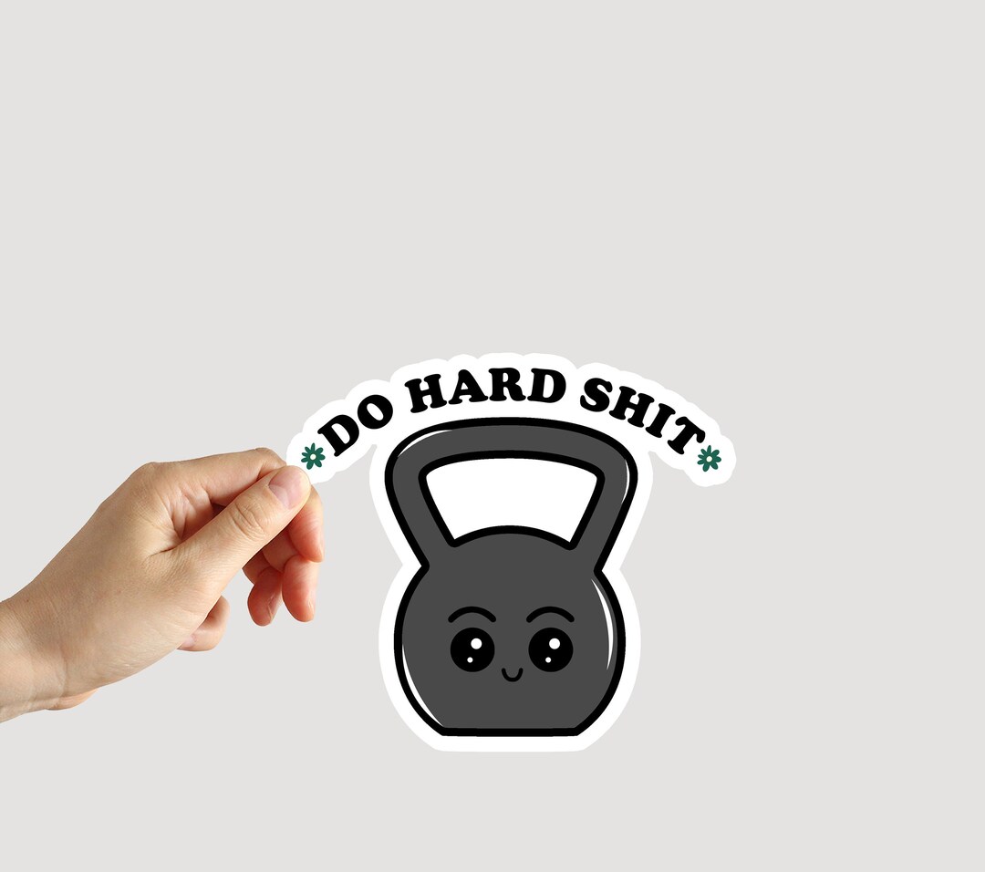 Dumbbell Sticker Fitness Sticker Gym Sticker Do Hard Stuff Sticker ...