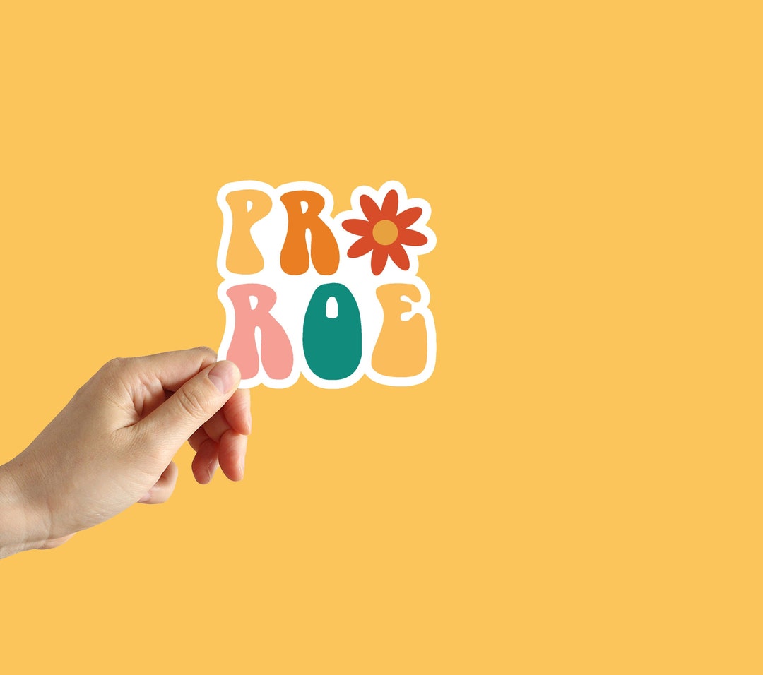 Pro Roe Sticker Roe V Wade Sticker Water Bottle Laptop Phone Car ...