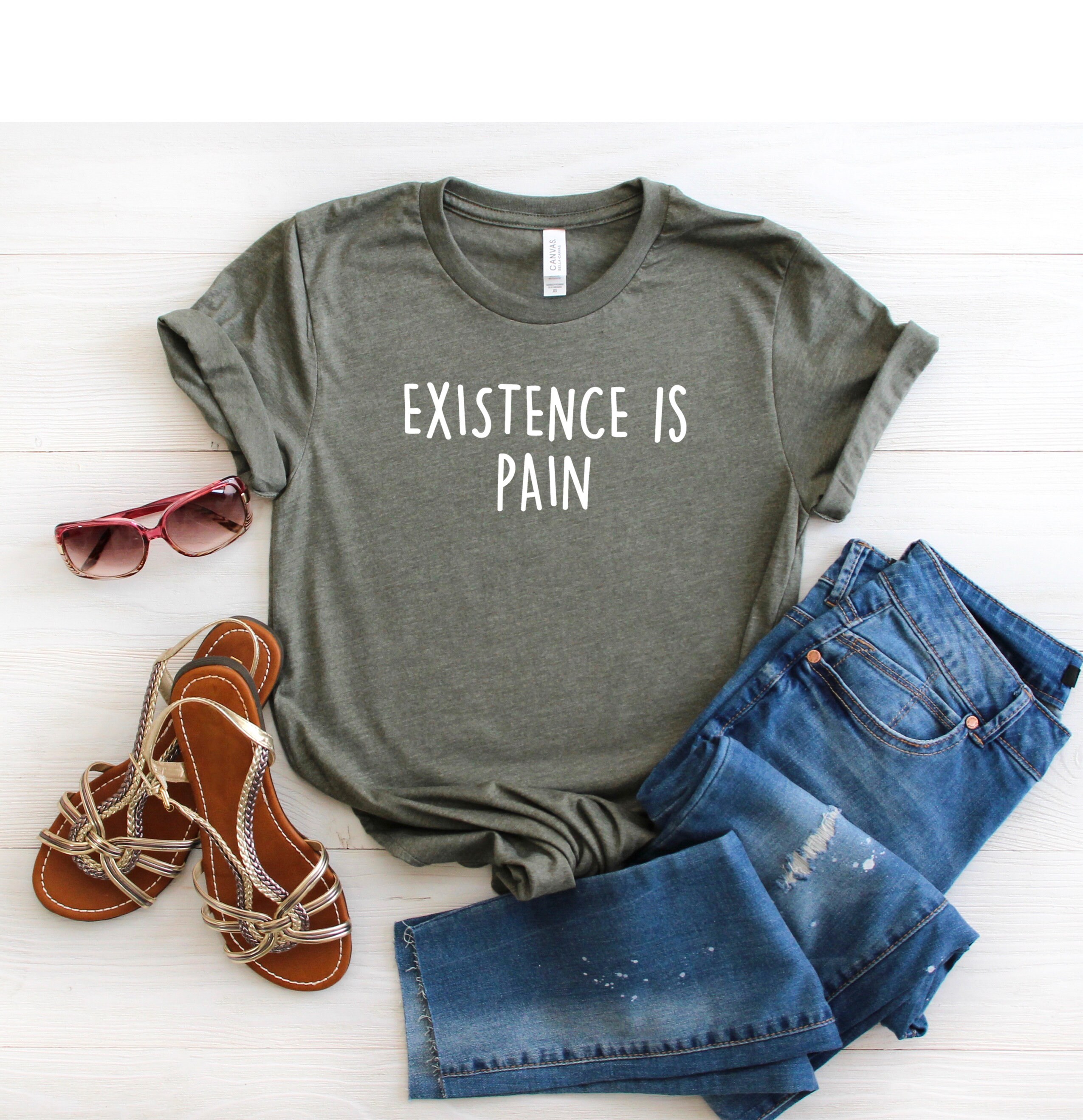 Existence Is Pain Shirt Stressed Shirt Annoyed Shirt Sarcastic | Etsy