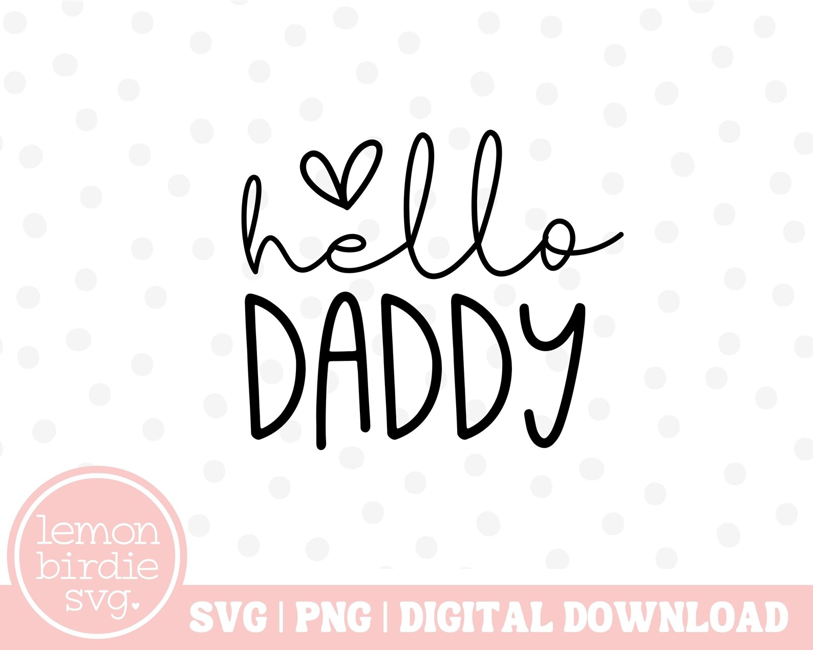 Hello Daddy SVG Baby Reveal Svg Pregnancy Announcement Svg - Etsy