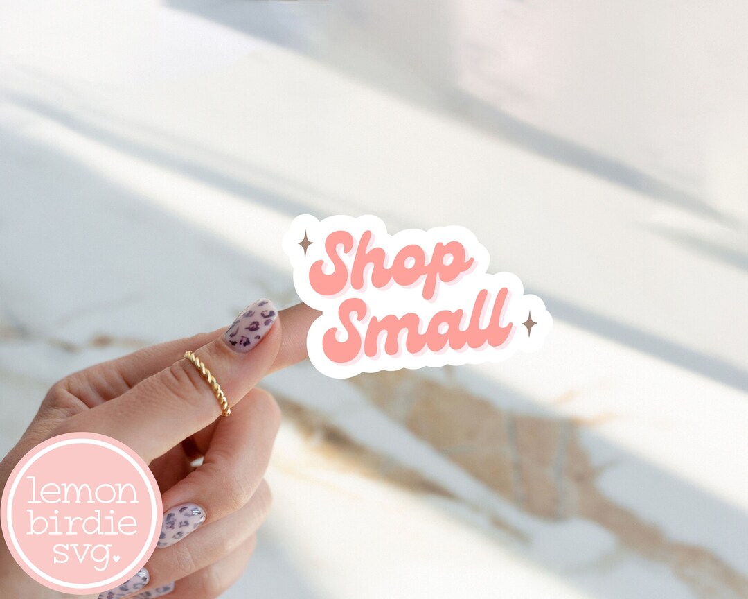 Shop Small Printable Sticker PNG, Printable Sticker Png, Small Business ...