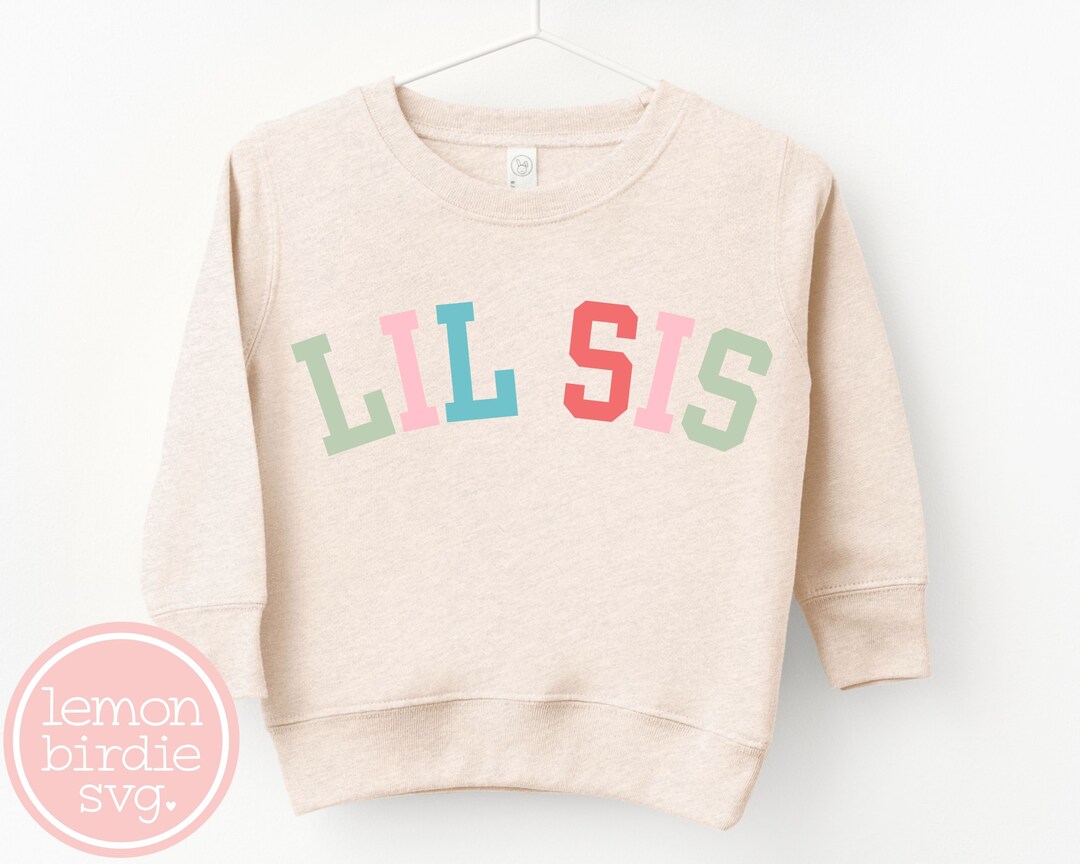 Lil Sis Svg, Lil Sis Png, Sibling Svg, Little Sister Svg, Girl Shirt Svg, Lil Sis Shirt, Lil Sis ...