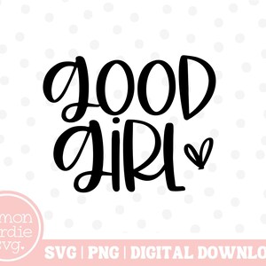 Good Girl SVG Dog Svg Dog Sayings Svg Dog Bowl Svg Dog - Etsy