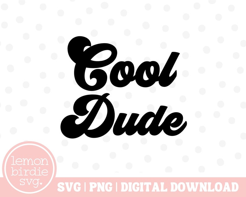 Cool Dude SVG Kid Svg Boy Svg Kids Shirt Svg Cool Svg - Etsy