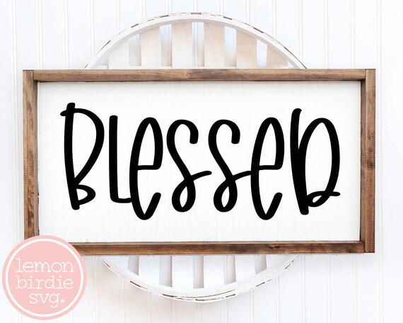 Blessed SVG Christian Svg Faith Svg Inspiration Svg | Etsy