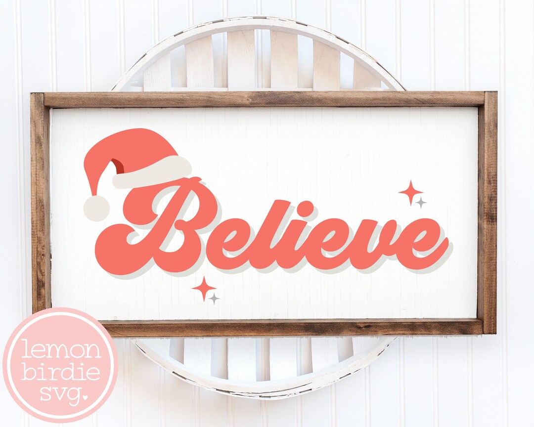 Believe Png Santa Png Christmas Png Santa Hat Png Retro - Etsy