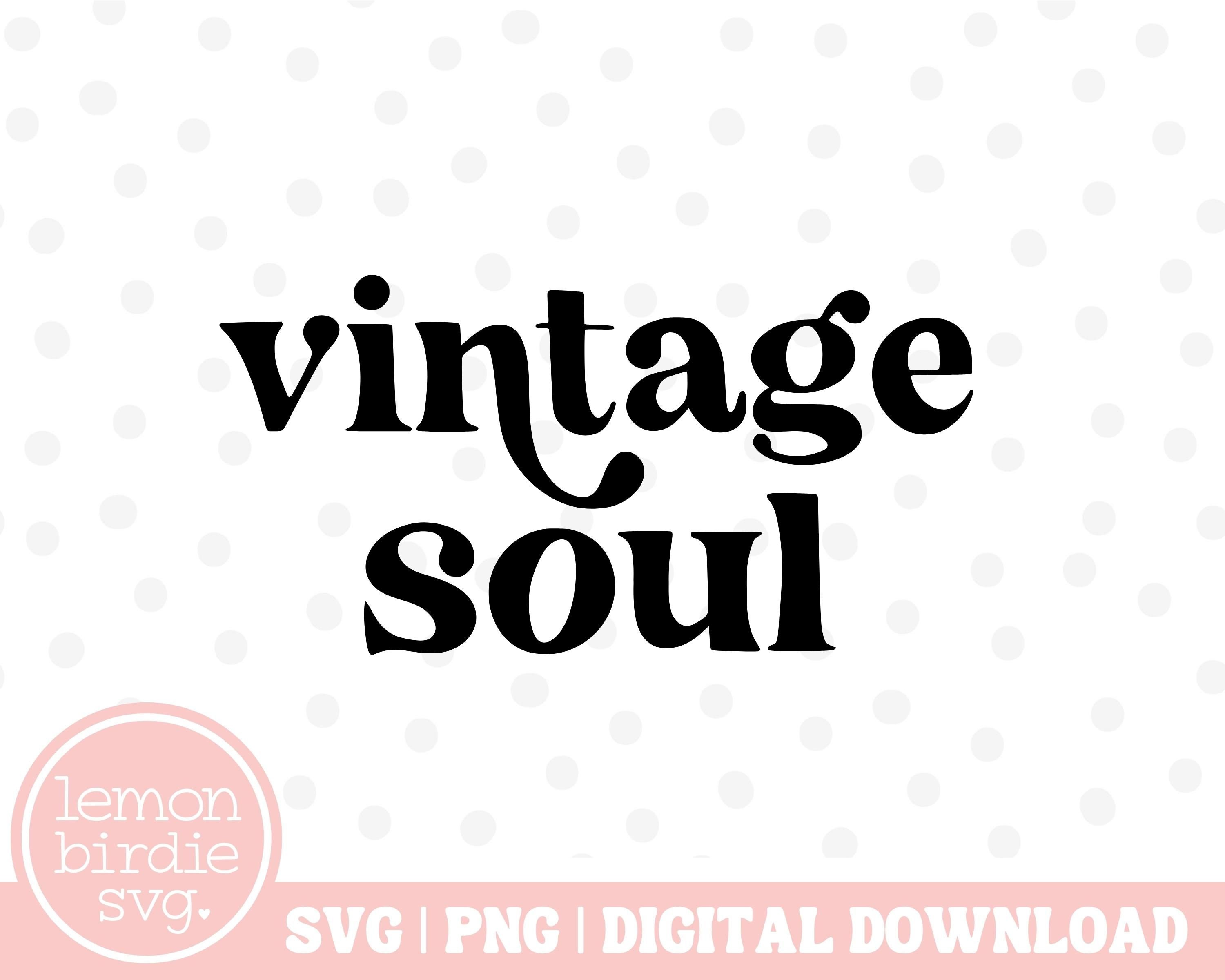 Vintage Soul SVG Retro Svg Boho Svg Free Spirit Svg - Etsy