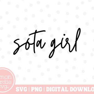 Sota Girl Svg. Minnesota Girl Svg, Minnesota Svg, MN Svg, Home State ...